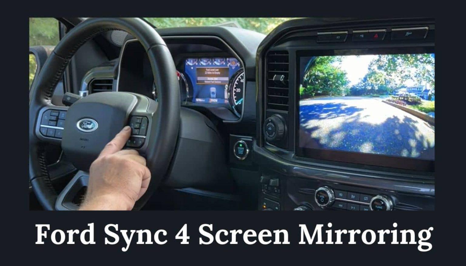 4 Easy Steps For Screen Mirroring With Ford Sync 4